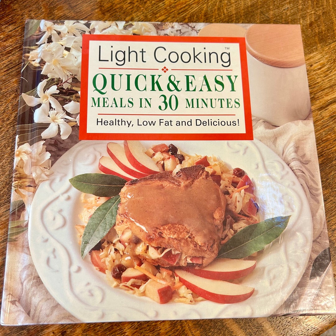 Vintage Cookbook Light Cooking Quick & Easy Meals Recipe Book Chef ...