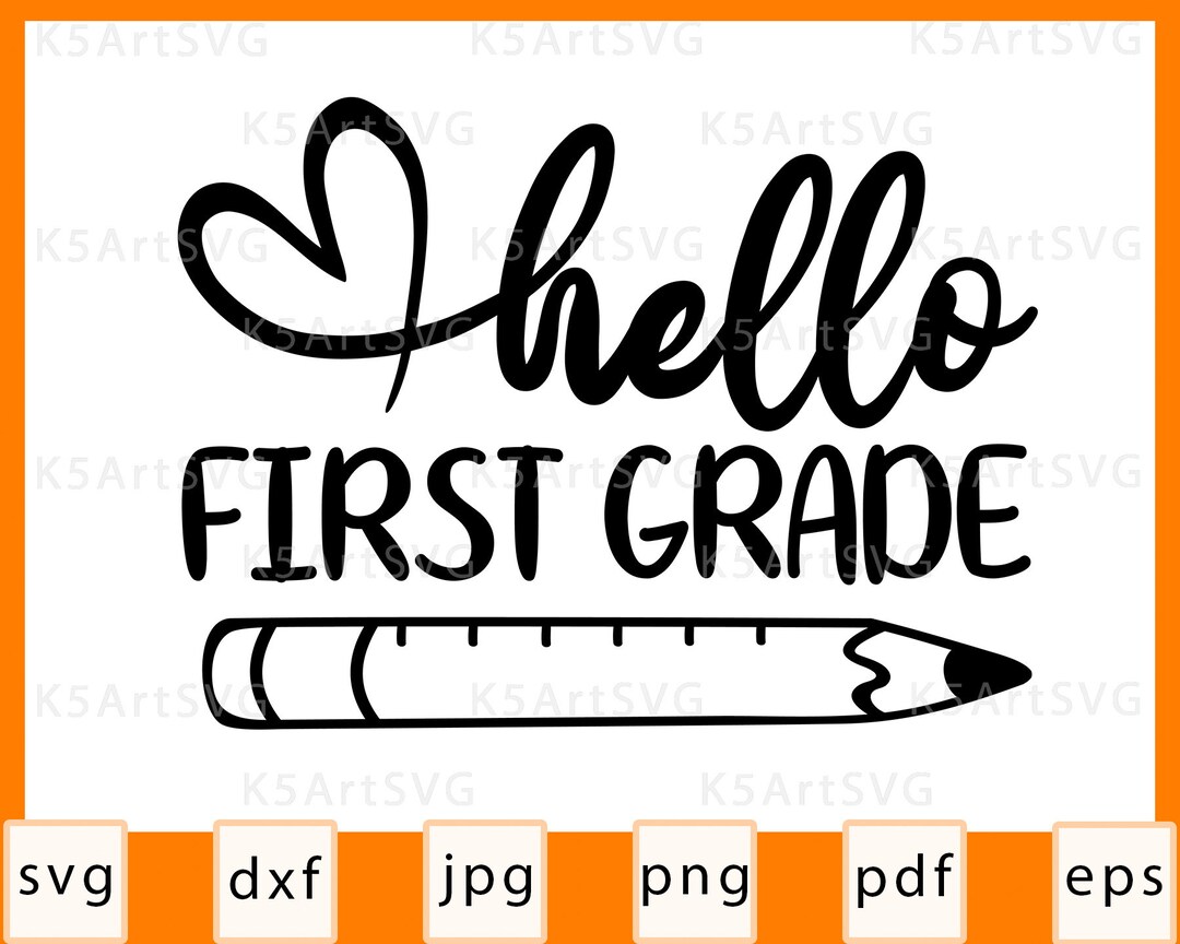 Hello First Grade SVG, 1st Grade Svg, Back to School Svg, First Day of ...