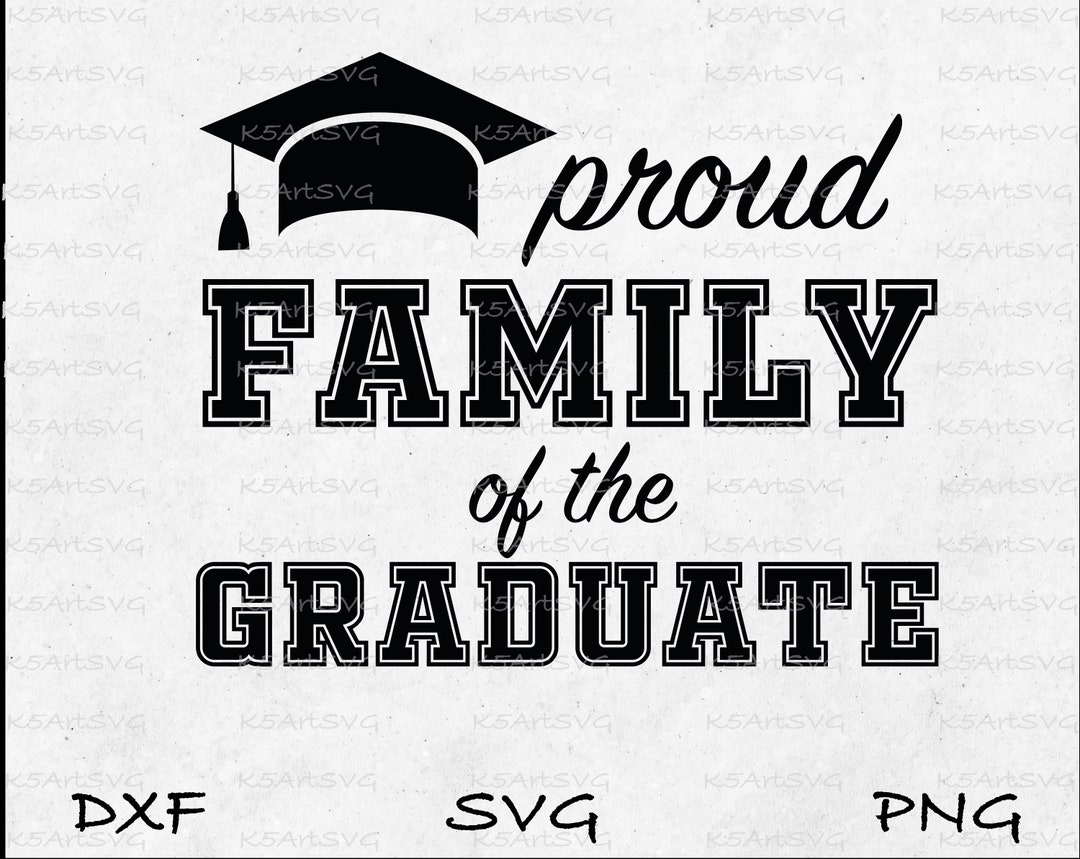Proud Family of the Graduate SVG, Graduation Cut File, School Hat Gift ...
