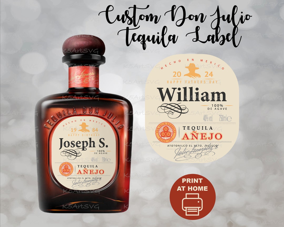 Don Julio 750ml Custom Label, Printable Anejo Tequila Label, Birthday ...
