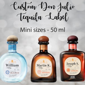 Don Julio 50 Ml Custom Label, Printable Blanco Anejo Reposado Tequila ...