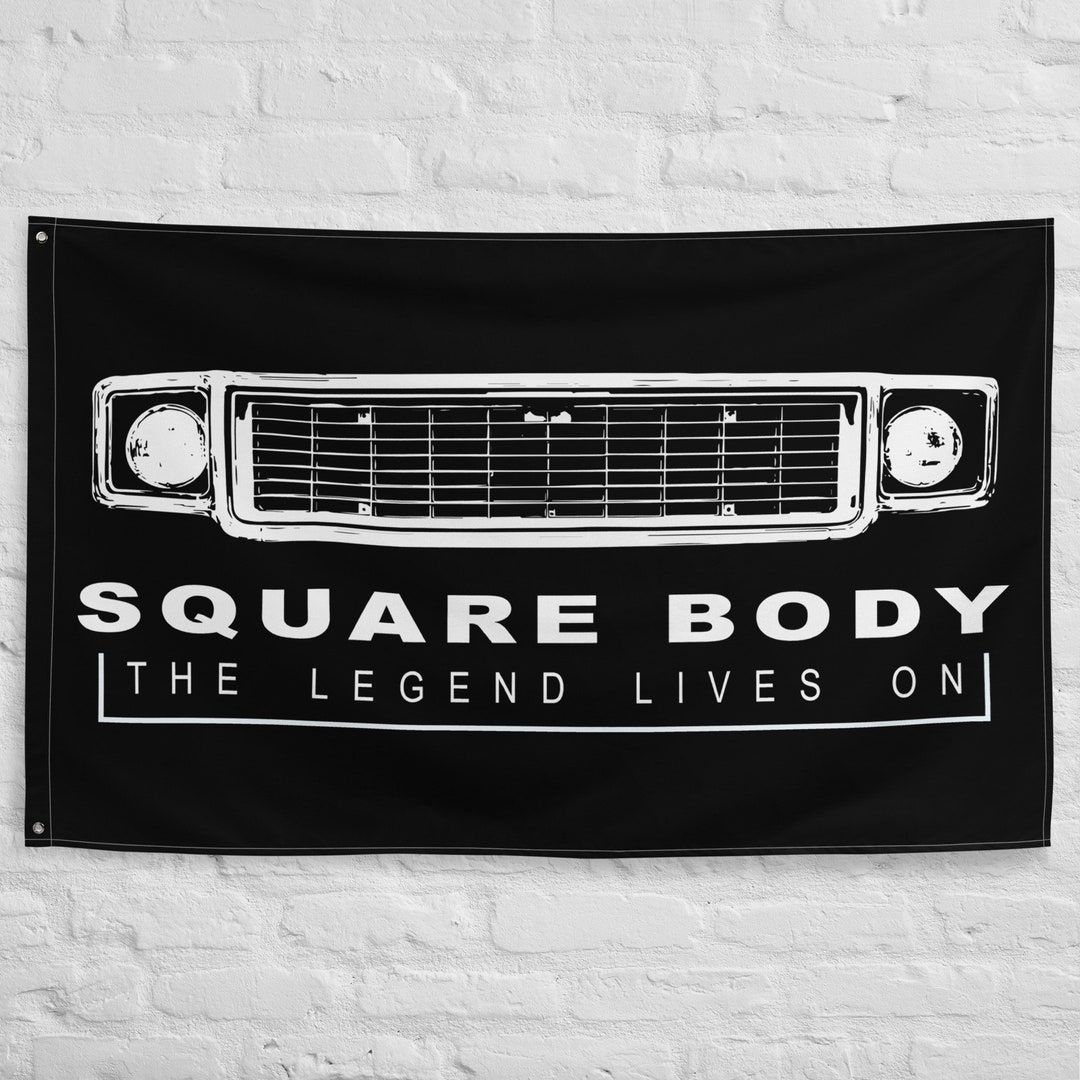 Square Body Truck Flag, Squarebody Garage Banner, Man Cave Decor ...
