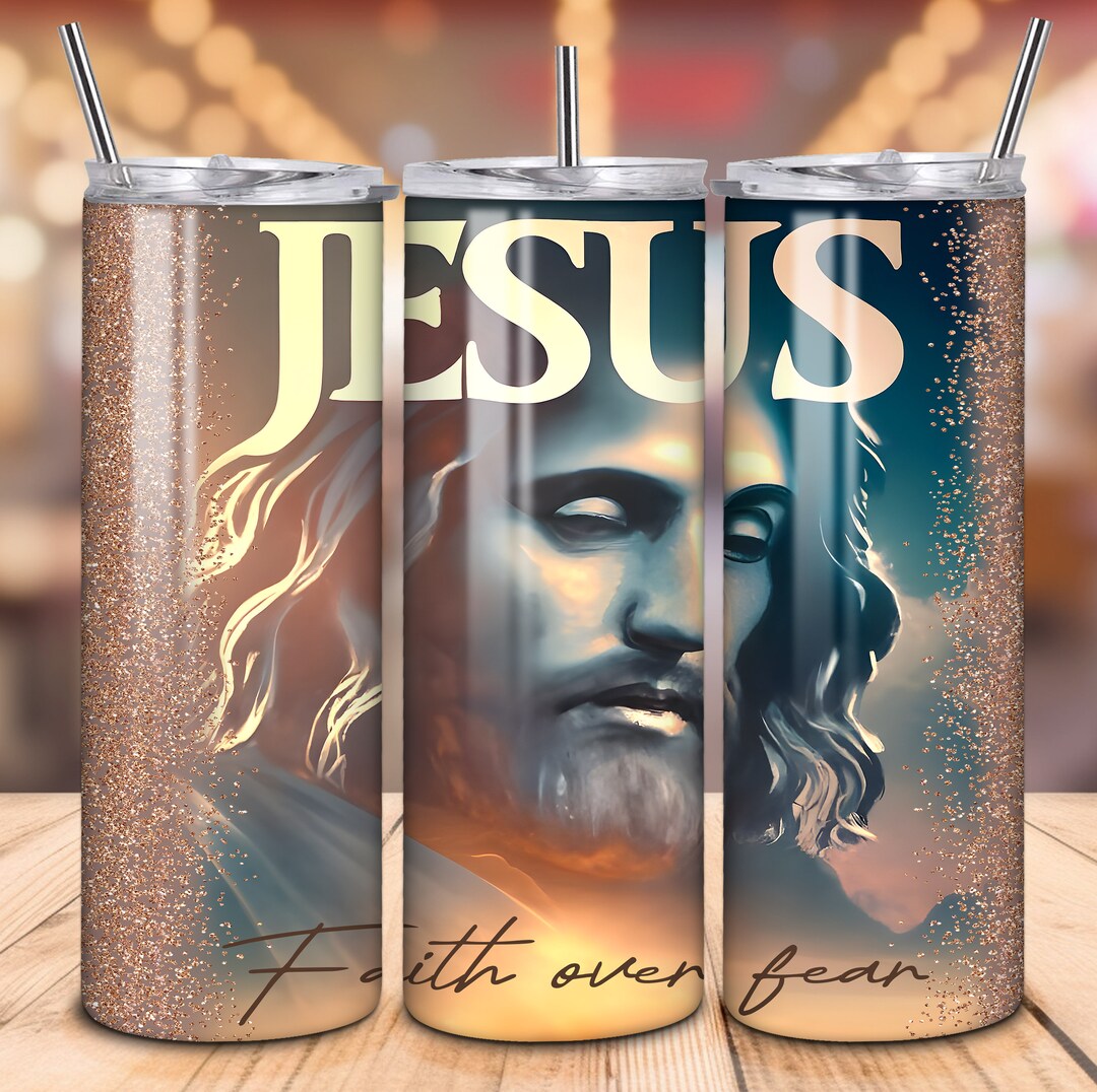 Faith Over Fear,jesus Tumbler Wrap Png,christian Tumbler,christian Wrap ...
