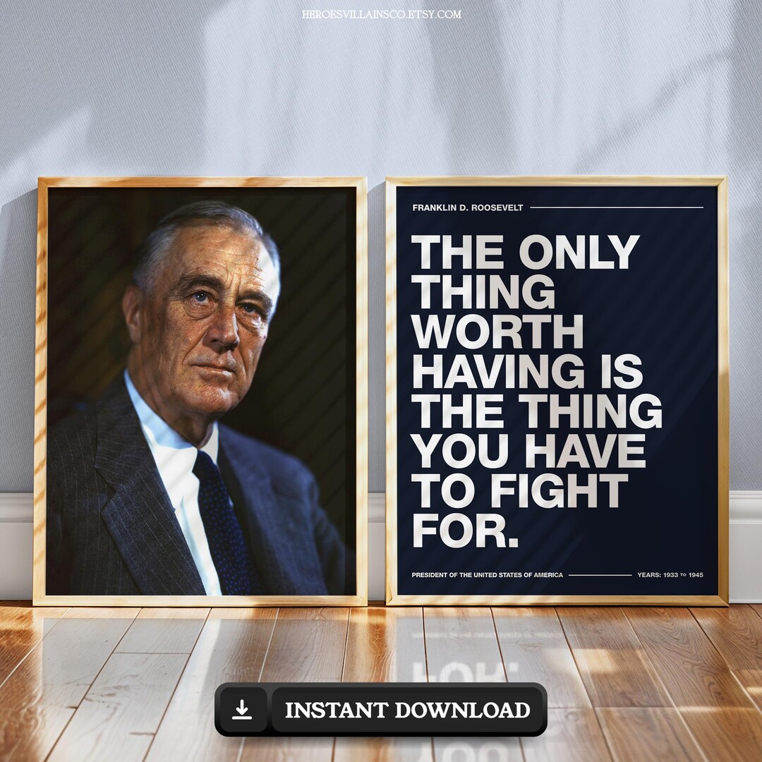Franklin D. Roosevelt Poster Set – Inspirational Quote + Presidential ...