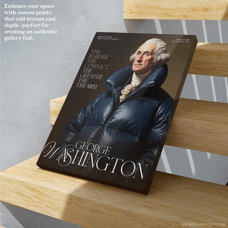 George Washington Quote Poster - the Harder the Conflict, the Greater ...