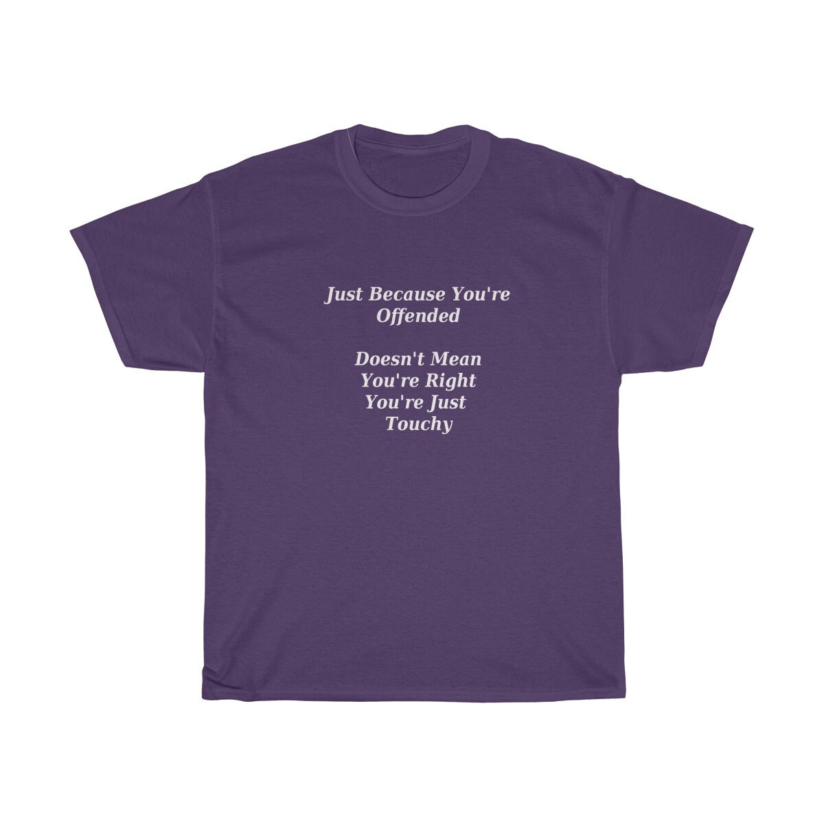 Just Because You re Offended Doesn t Mean You re Etsy just-because-you-re-offended-doesn-t-mean-you-re-etsy