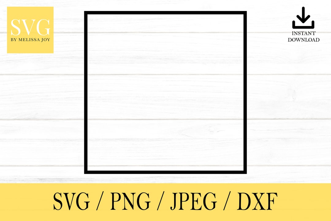 Square Outline Svg, Shapes SVG, Svg, Png, Dxf, Jpeg, Digital Download ...