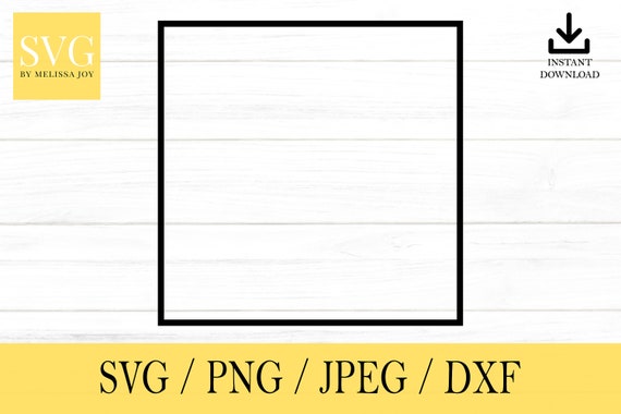 Square Outline Svg Shapes SVG Svg Png Dxf Jpeg Digital | Etsy