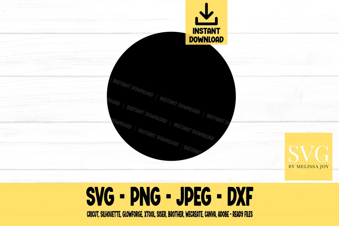 Circle SVG, Solid Circle, Shape, Svg, Png, Dxf, Jpeg, Digital Download ...