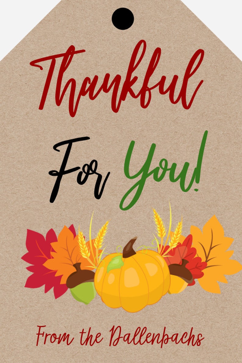 Editable Fall Thankful for You Gift Tag Templates; Harvest Gratitude ...