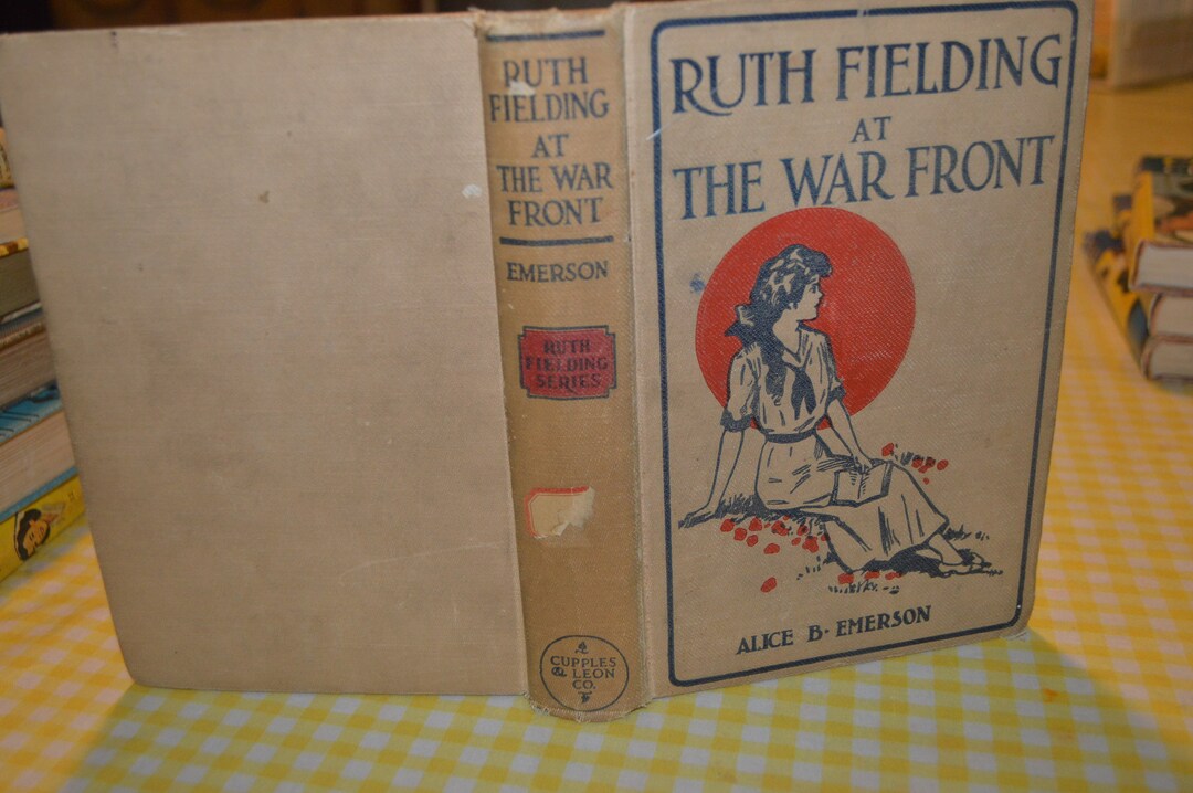 Ruth Fielding at the War Front by Alice B Emerson 1918 - Etsy