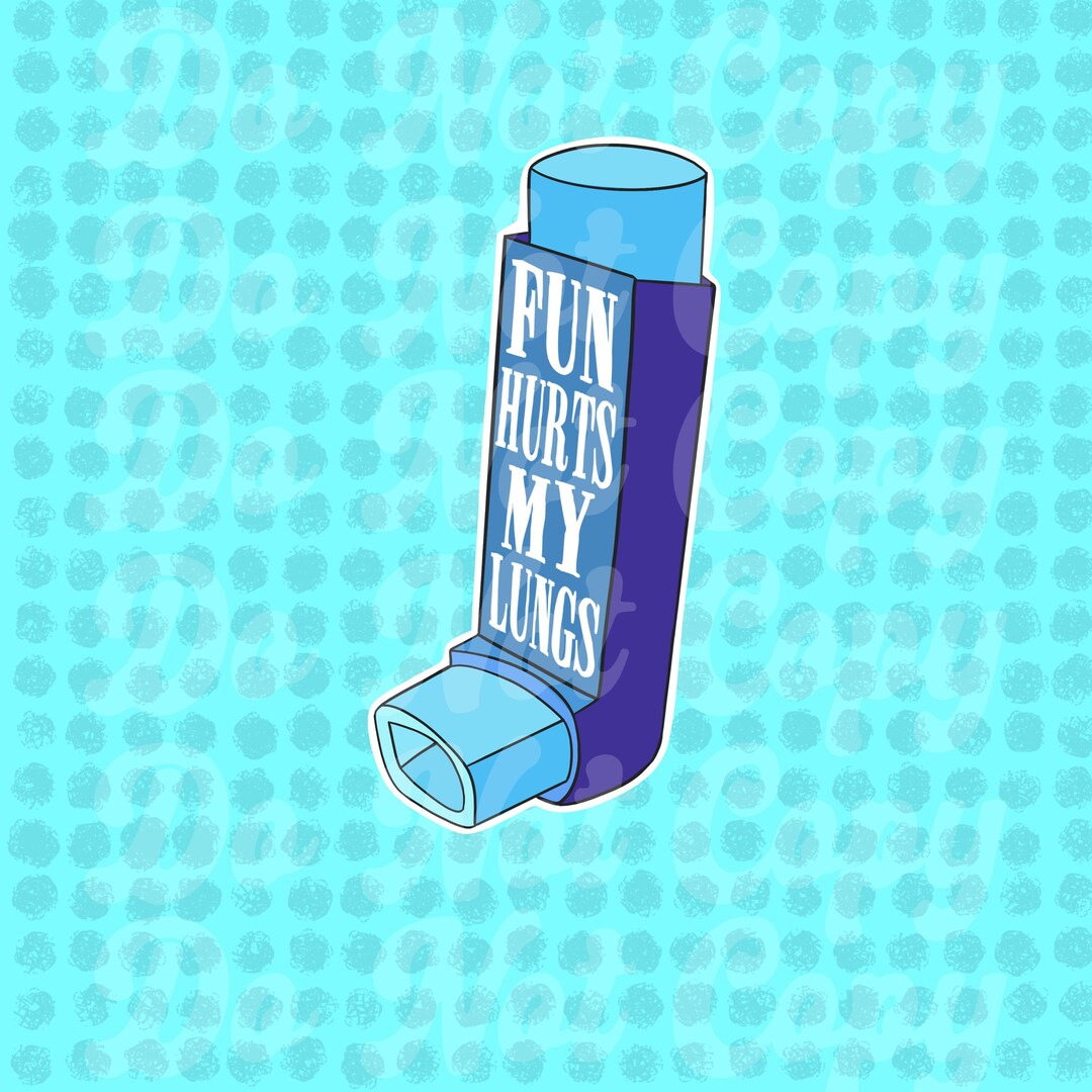 Fun Hurts My Lungs Inhaler Sticker - Etsy