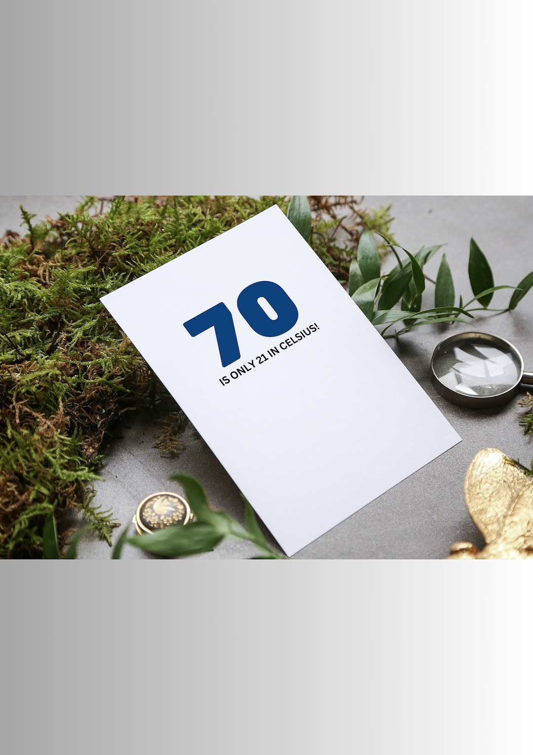 70 is Only 21 in Celsius Birthday Greeting Card - Etsy