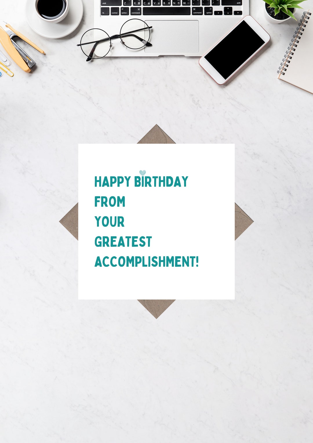 Happy Birthday From Your Greatest Accomplishment Funny Square Birthday ...