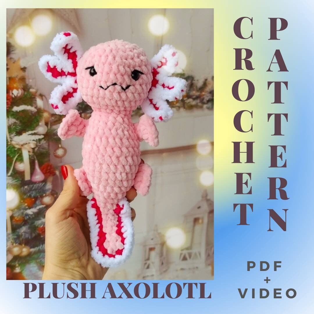 Chunky Axolotl Amigurumi Crochet Pattern. Axolotl Plush Toy Tuturial ...