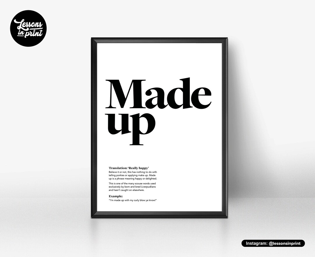 Made up Description Print Scouse Slang Print Liverpool Slang Print ...