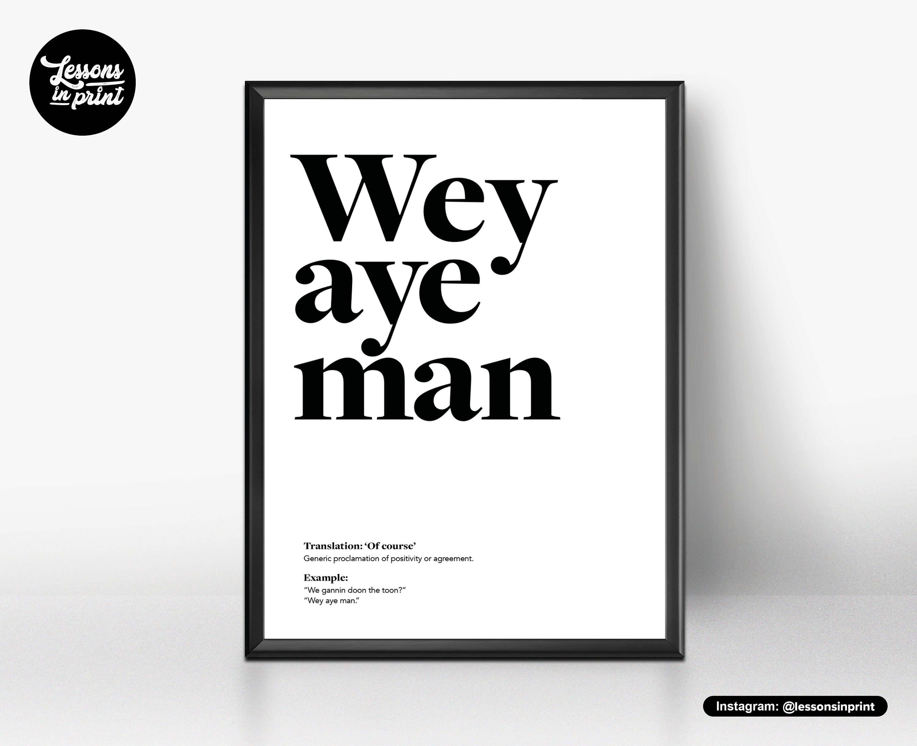 Wey Aye Man Description • Geordie Slang Print • Geordie Dialect Print ...