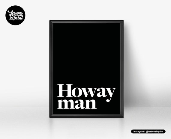 Howay Man Geordie Slang Print Geordie Dialect Print | Etsy