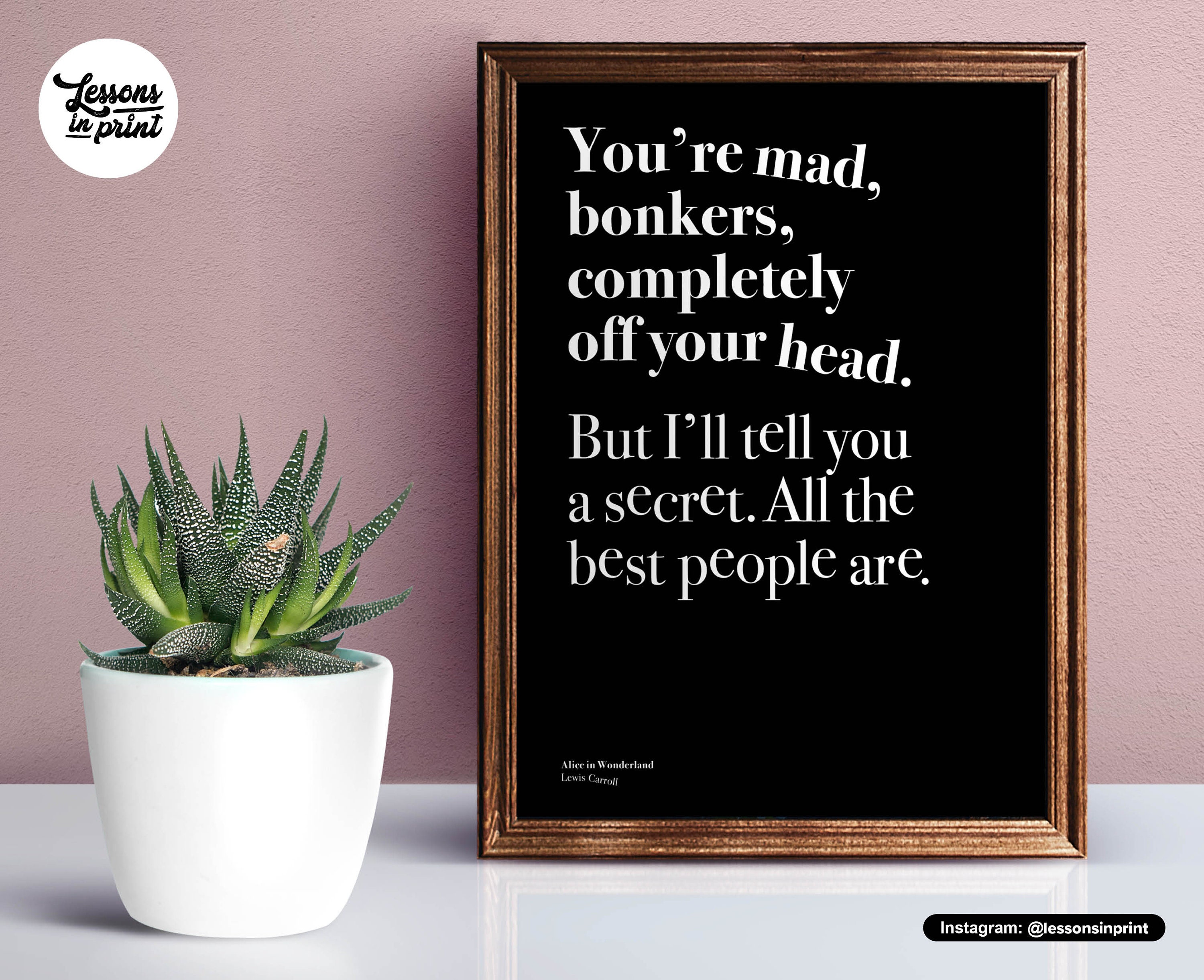 You're Mad, Bonkers, Completely off Your Head • Alice in Wonderland ...