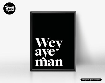 Yem Gan Yem Geordie Slang Print Geordie Dialect Print Language Print ...