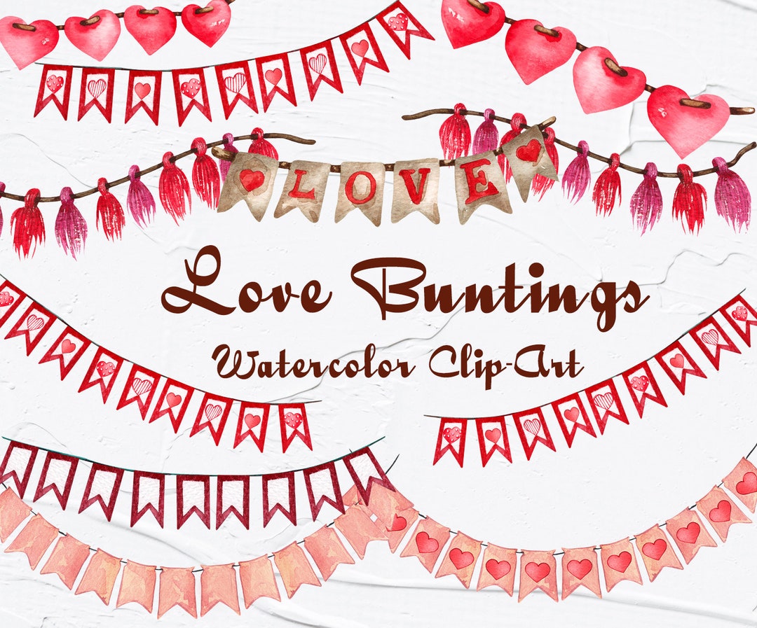 Valentine's Buntings Clipart. Watercolor Love Buntings. Valentine's Day ...