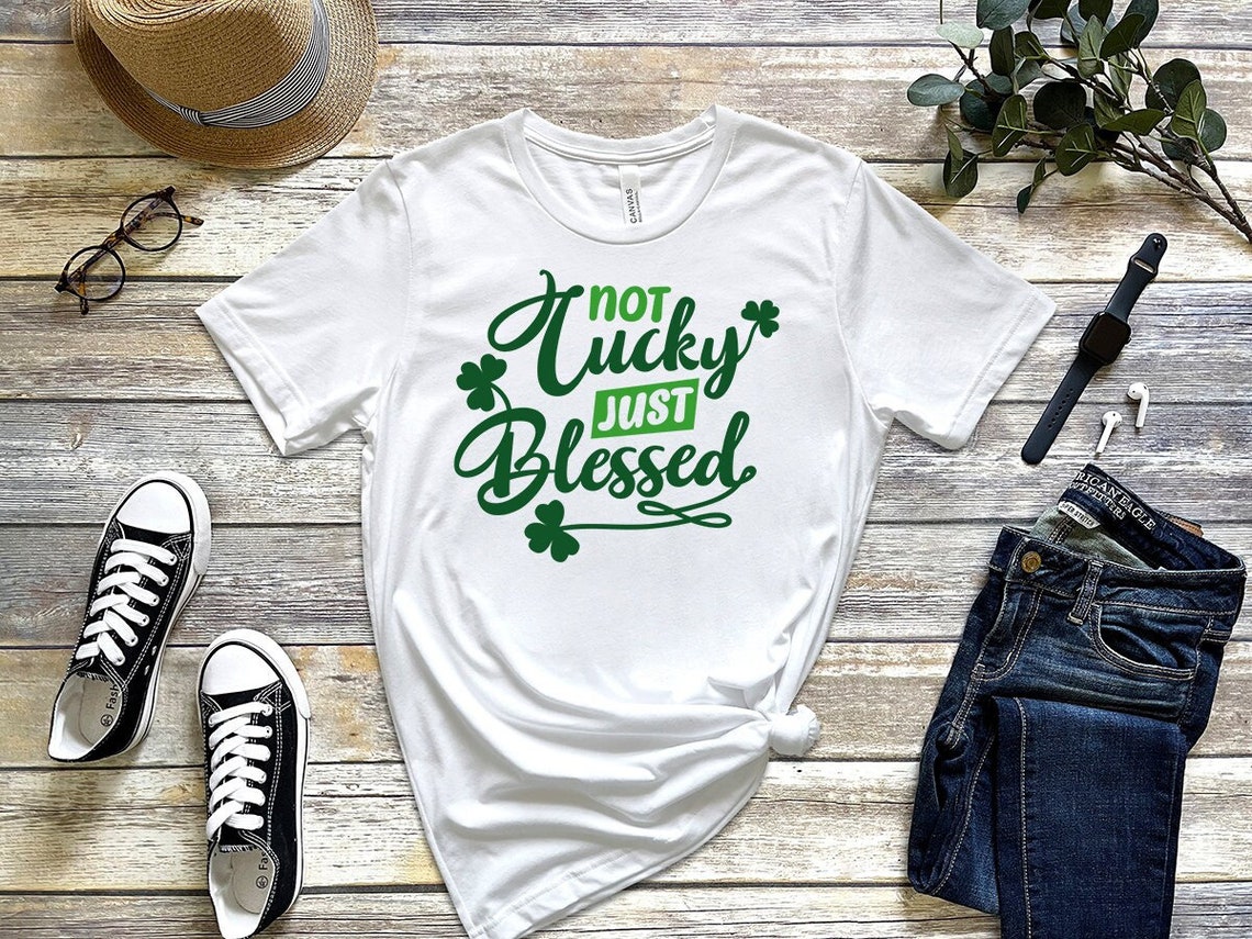 Not Lucky Just Blessed PNG, Irish PNG, Faith Sublimation Design, - Etsy
