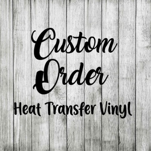Custom Iron on Vinyl Decal for T-shirts Personalized Heat | Etsy