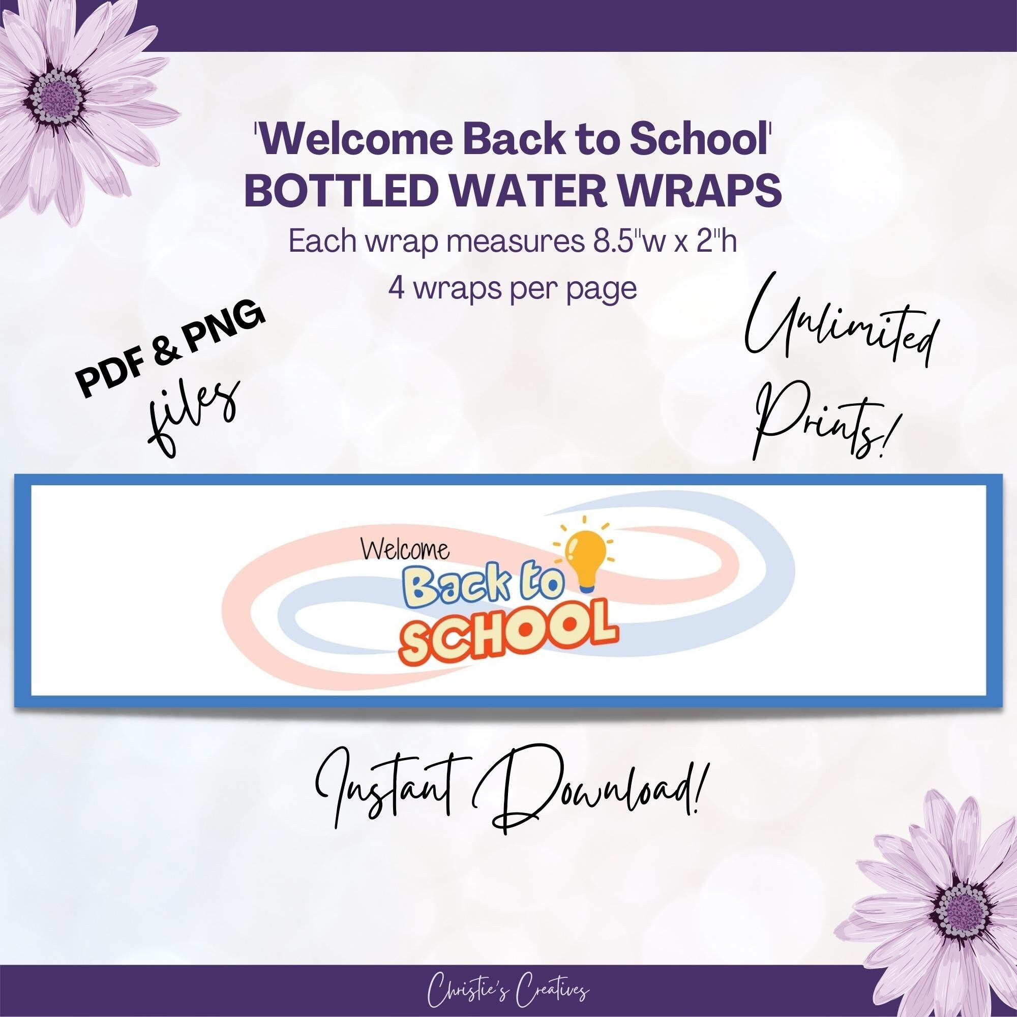 Welcome Back to School Bottled Water Wrap | Back to School Water Bottle ...