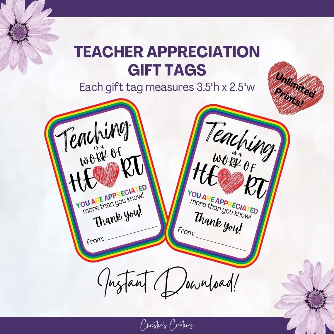 Printable Teacher Appreciation Gift Tags Teaching is a Work of Heart 6 ...