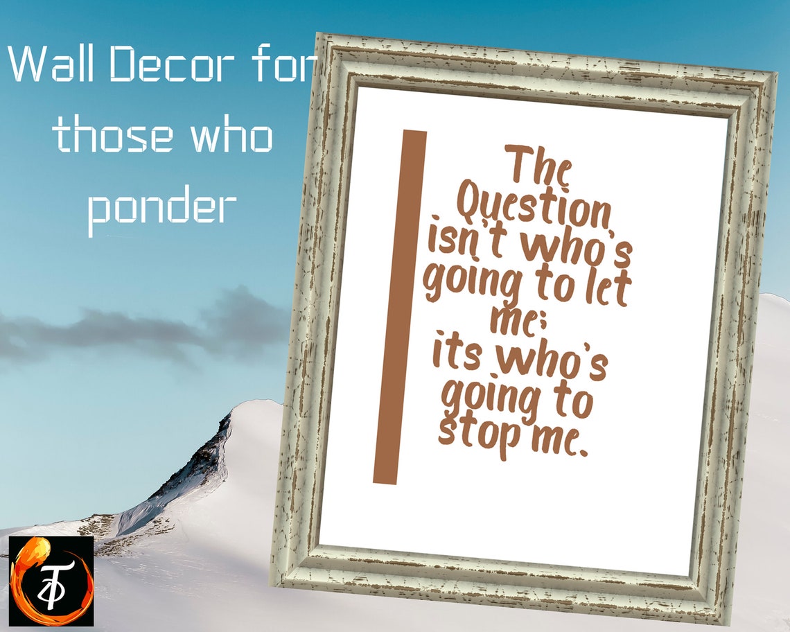 The Question Is, Wall Art Quote, Printable Wall Art, Home Print, Home ...