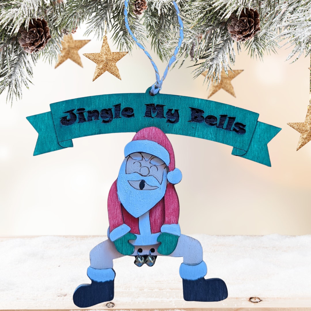 Jingle My Bells Christmas Ornament: Adult Humor Holiday Decor - Etsy
