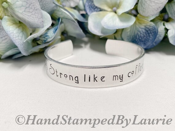 Strong Coffee Cuff Coffee Lover Friend Gift Gift Exchange - Etsy