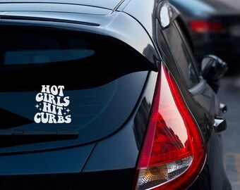 Hot Girls Hit Curbs Bumper Sticker Vinyl Decal for Cars, Funny Vinyl ...