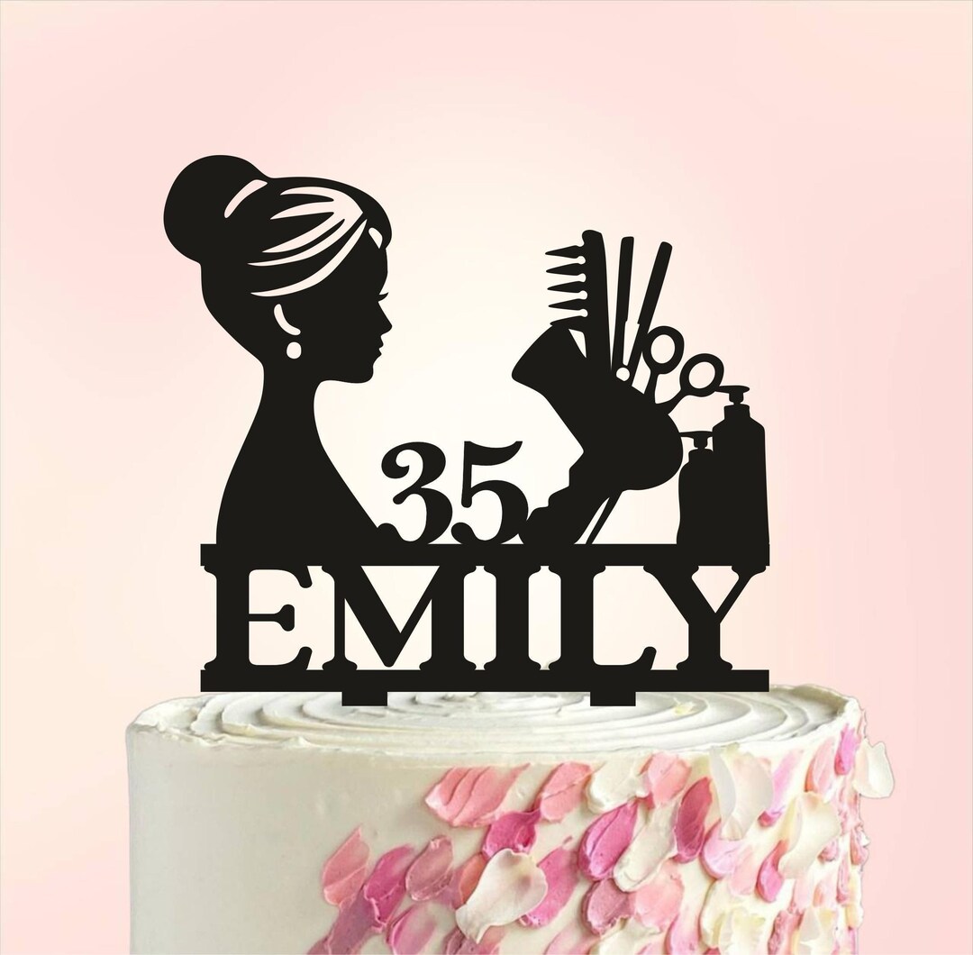 Hairstylist Birthday Cake Topper, Hairdresser Birthday Cake Topper ...