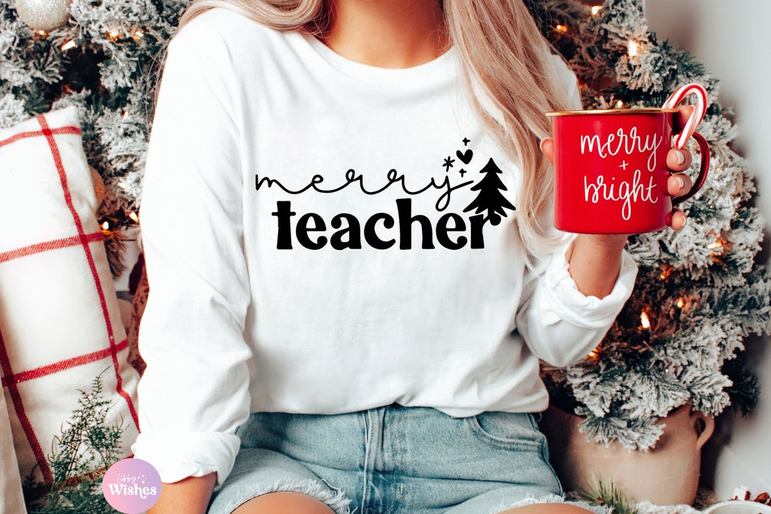 Merry Teacher SVG PNG, Teacher Christmas Svg, Christmas Teacher Svg ...