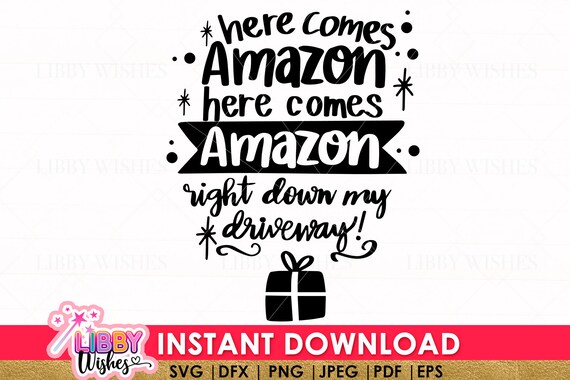 Here Comes Amazon SVG Amazon Svg Funny Christmas Svg - Etsy