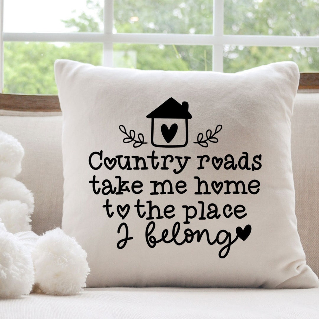 Country Roads Take Home Svg Farmhouse Svg Farmhouse Sign Svg - Etsy