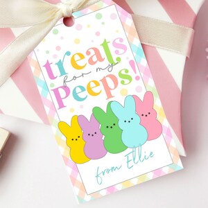 Editable Peeps Printable Tags, Treats for My Peeps Gift Tags, Printable ...