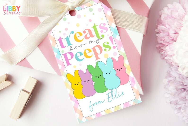Editable Peeps Printable Tags, Treats for My Peeps Gift Tags, Printable ...