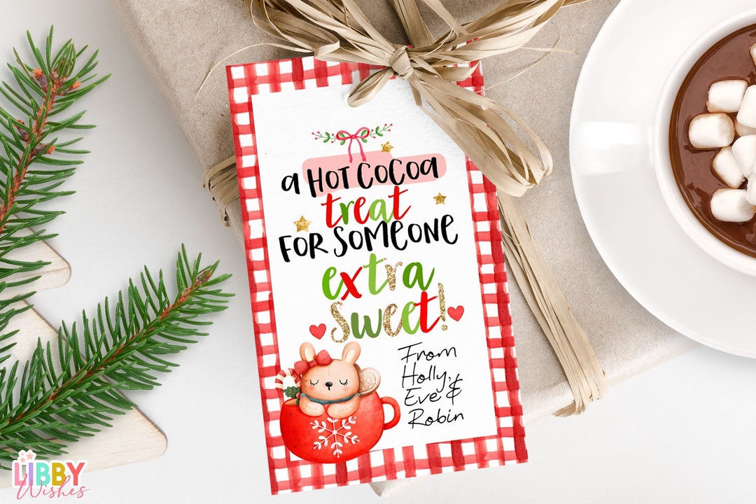 Printable Hot Cocoa Christmas Gift Tag, Hot Chocolate Treat for Someone ...