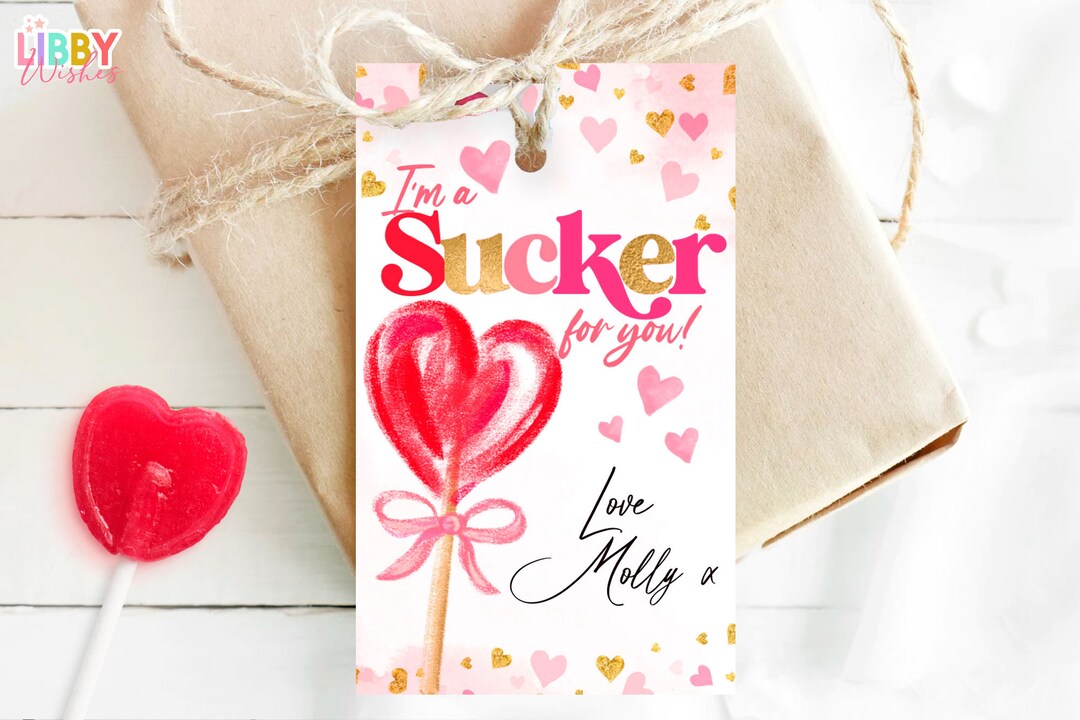Printable Lollipop I'm a Sucker for You Valentine, Funny Valentine's ...