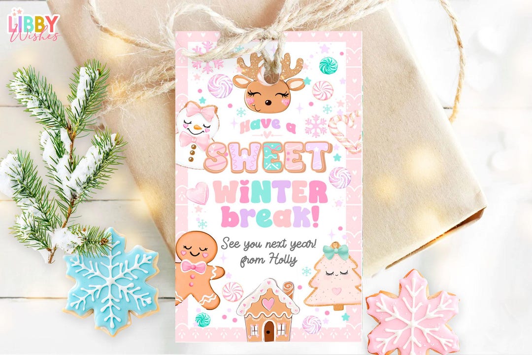 Hope Your Winter Break is Snow Much Fun Printable Gift Tag Sweet ...