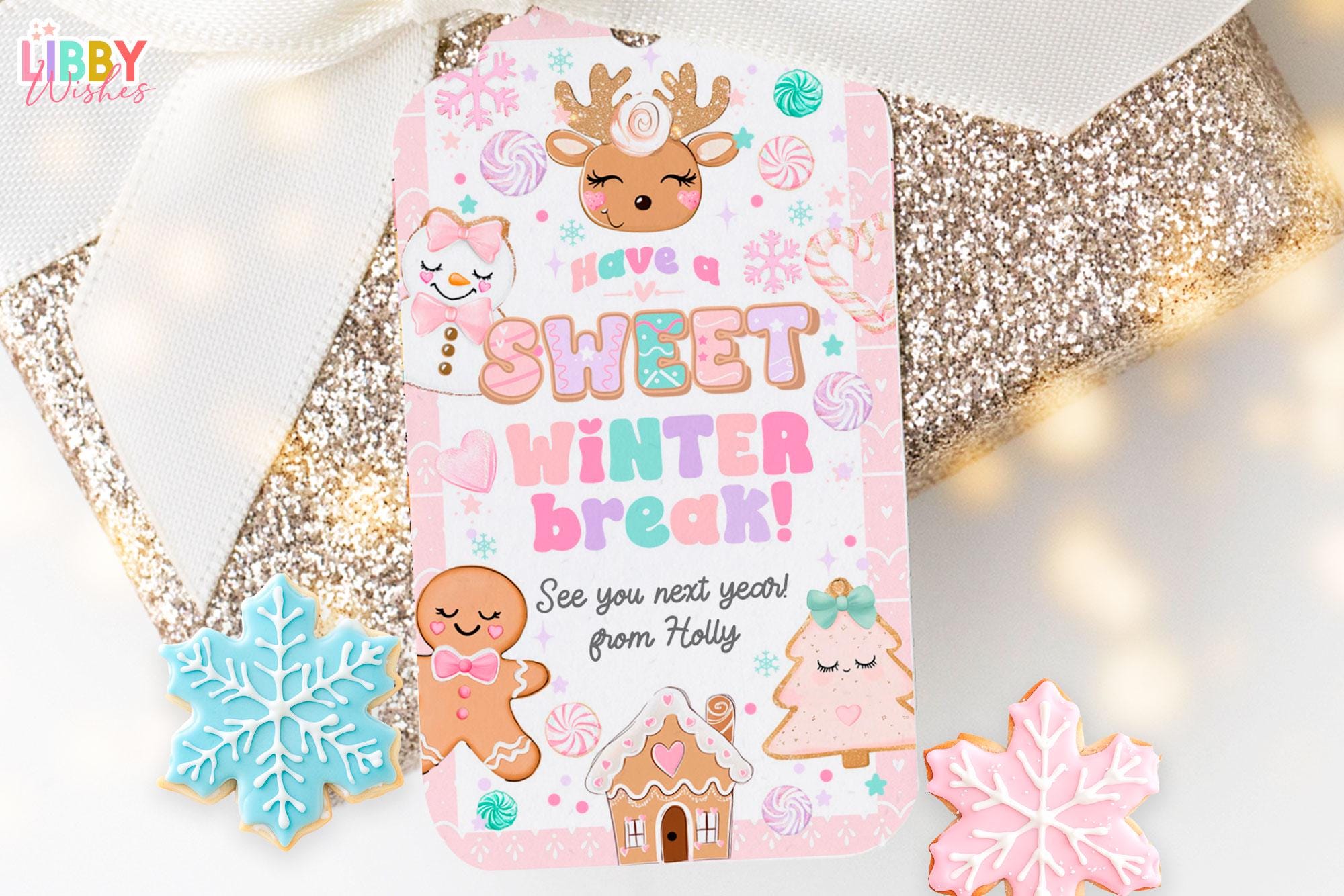 Hope Your Winter Break is Snow Much Fun Printable Gift Tag Sweet ...