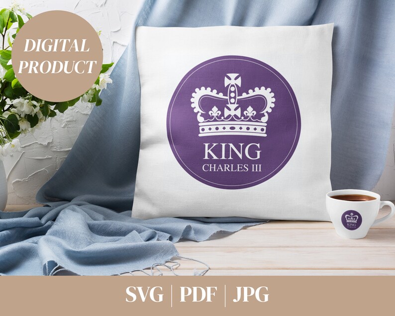 King Charles III Coronation Day, Svg, Pdf, Jpeg, Digital Download ...