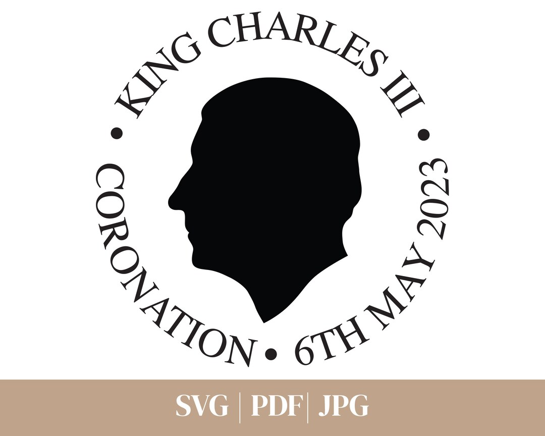 King Charles III Emblem, 6th May 2023, Svg, Pdf, Jpeg, Digital Download ...