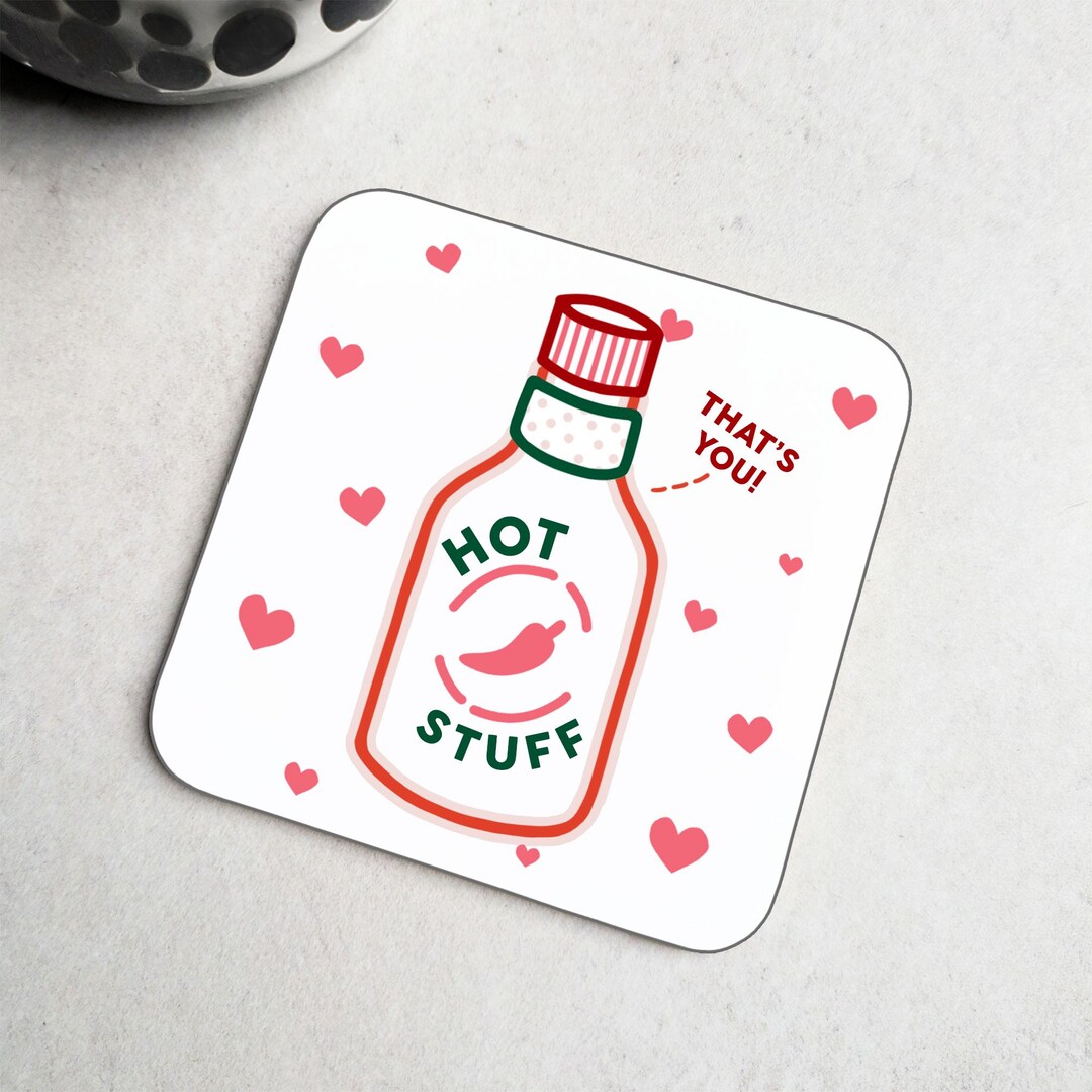 Hot Stuff Coaster | Funny Hot Sauce Valentine's Day Gift - Etsy