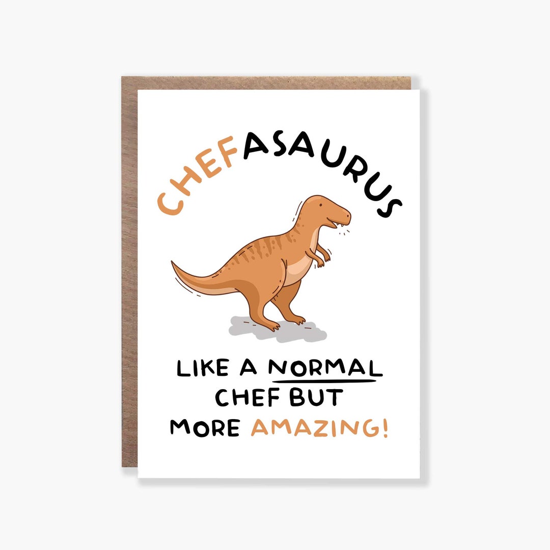 Chefasaurus Birthday Card: Funny Chef Dinosaur Pun Card - Etsy