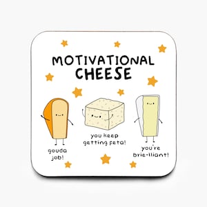 Motivational Cheese Coaster, Cheesy Gift, Funny Cheese Pun Gift, Cheese ...