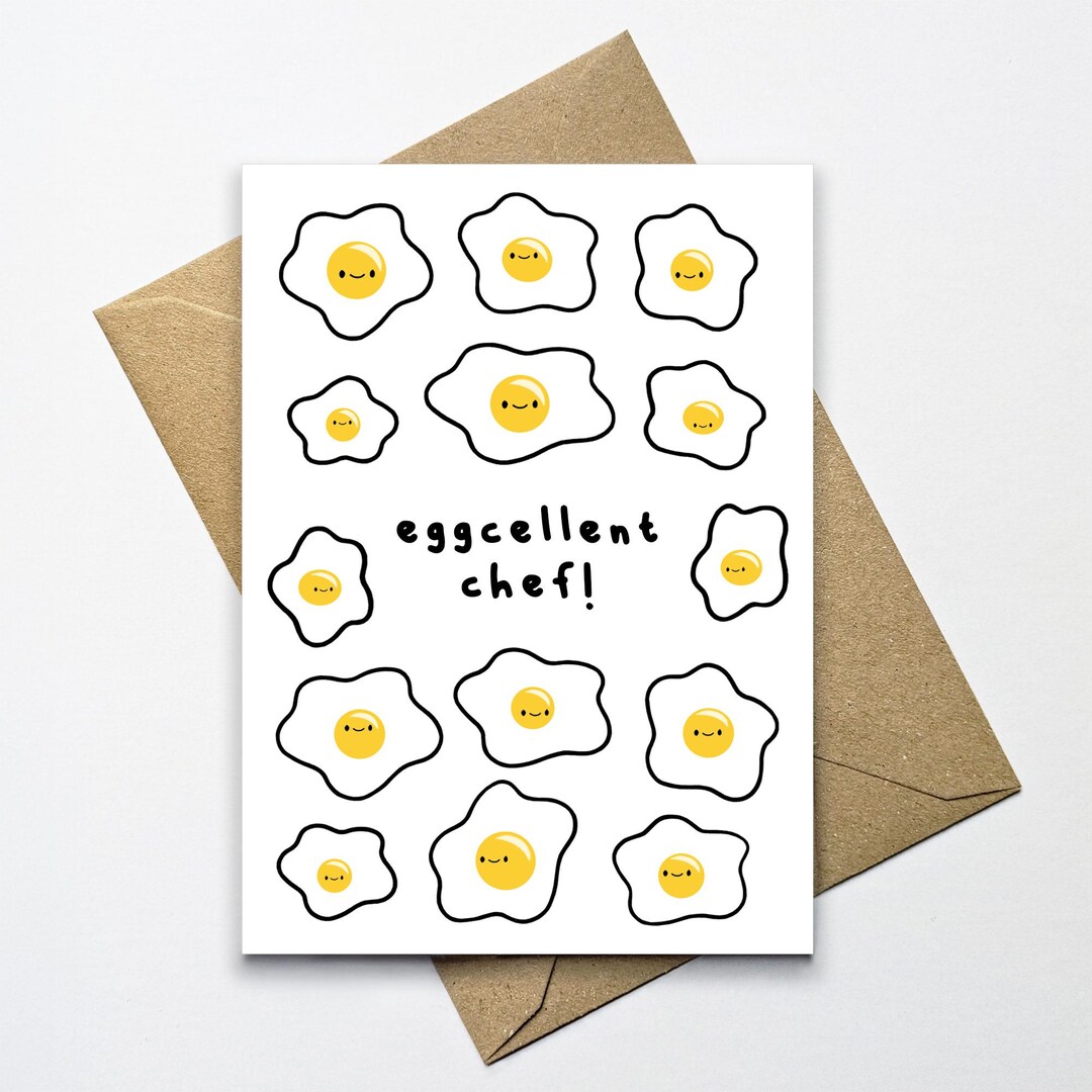 Eggcellent Chef Card, Funny Chef Card, Happy Birthday Card, Food Egg ...