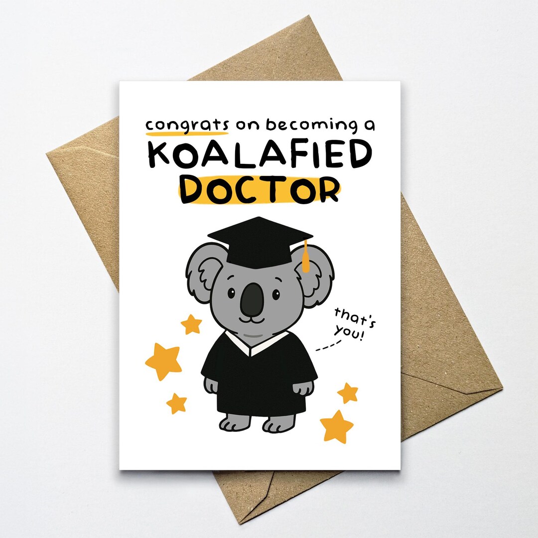 Koalafied Doctor Card, Graduation Card for New Doctor, Qualified Doctor ...